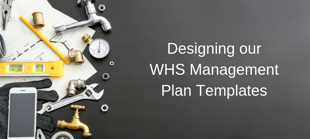 Designing Our WHS Management Plan Templates (pt 1) — Occupational ...
